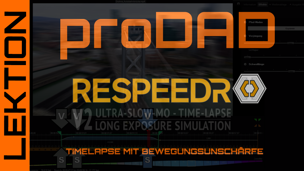 proDAD ReSpeedr - Timelapse-Animation mit keyframegesteuerter Bewegungsunschärfe - Film Bearbeitung